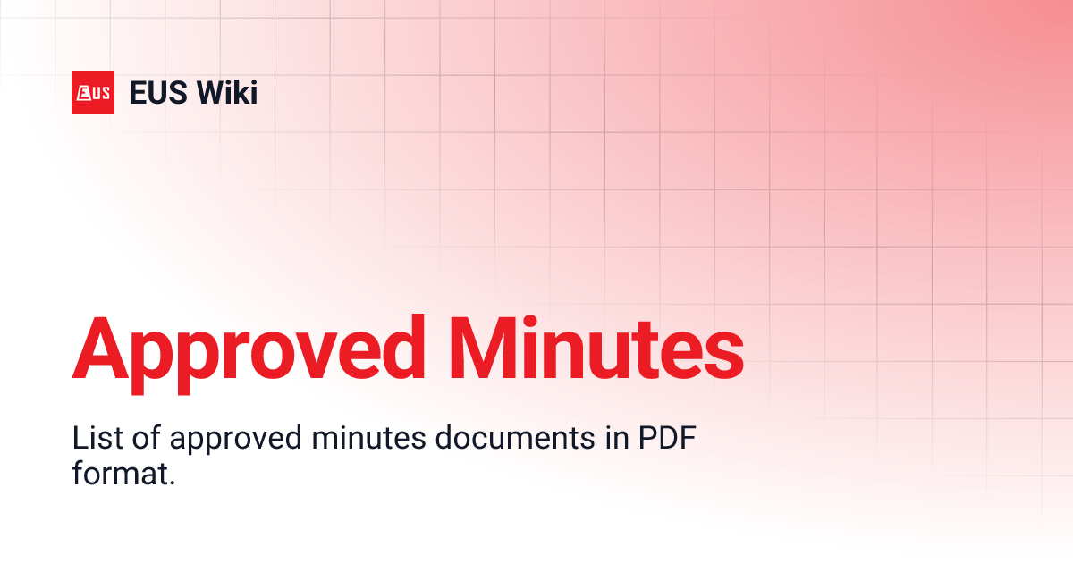Approved Minutes | EUS Wiki
